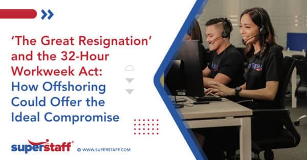 Offshoring Benefits As 32-Hour Workweek Looms | SuperStaff