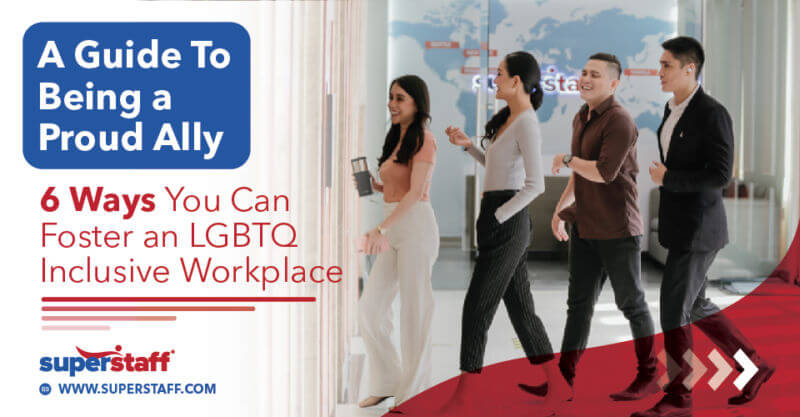 6 Ways to Foster LGBTQ Inclusion in the Workplace