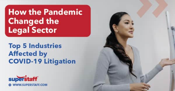 Top 5 Sectors Affected by COVID-19 Litigation | SuperStaff
