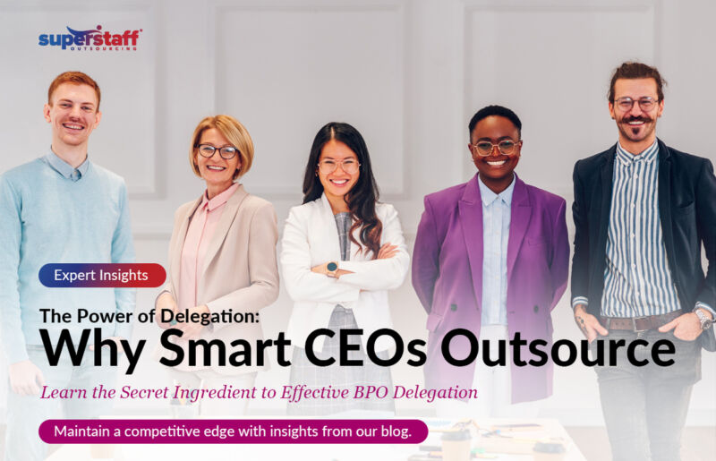 Why Smart CEOs Succeed Through Delegation and Outsourcing