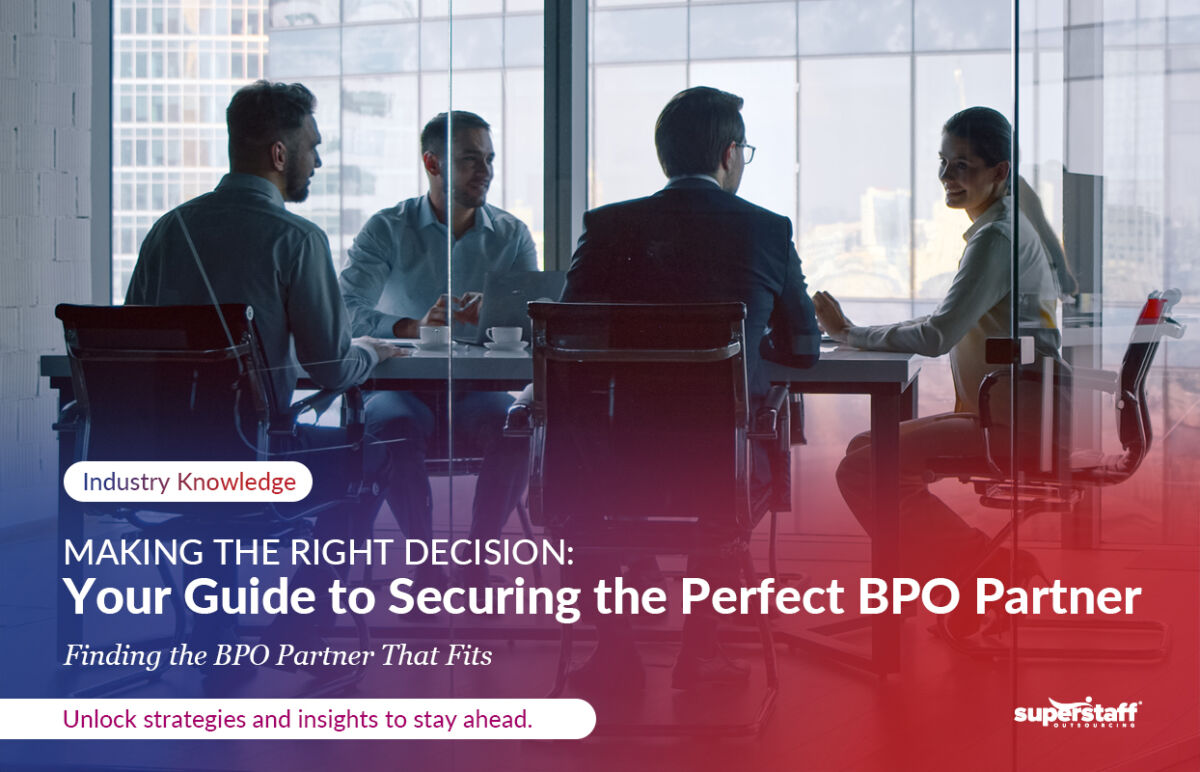 A Guide To Choosing the Right BPO Provider for Your Company