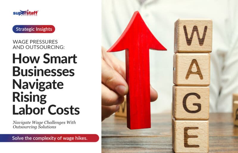 Wage Hike And Pressure: How Outsourcing Navigates The Costs