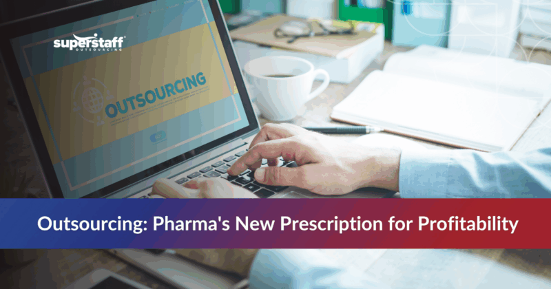 Smart Pharmaceutical Outsourcing Strategies to Boost Profitability in 2025